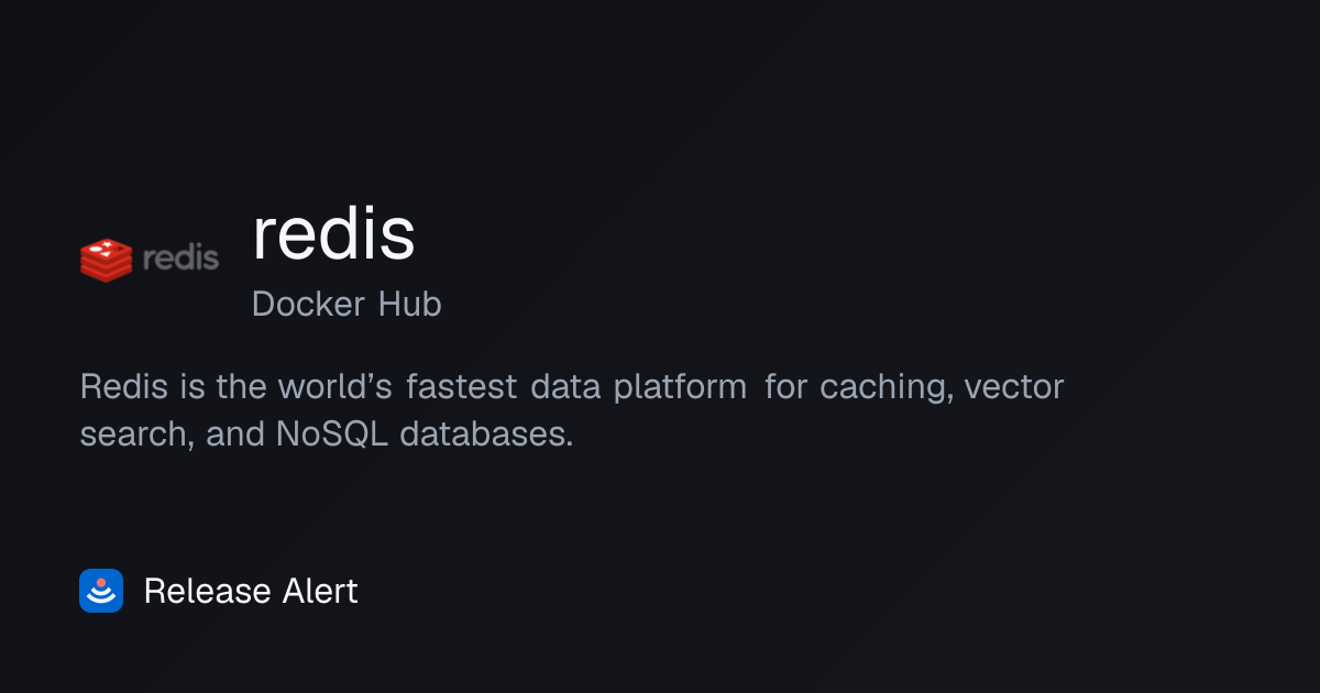 Releases · redis - Docker Hub | Release Alert