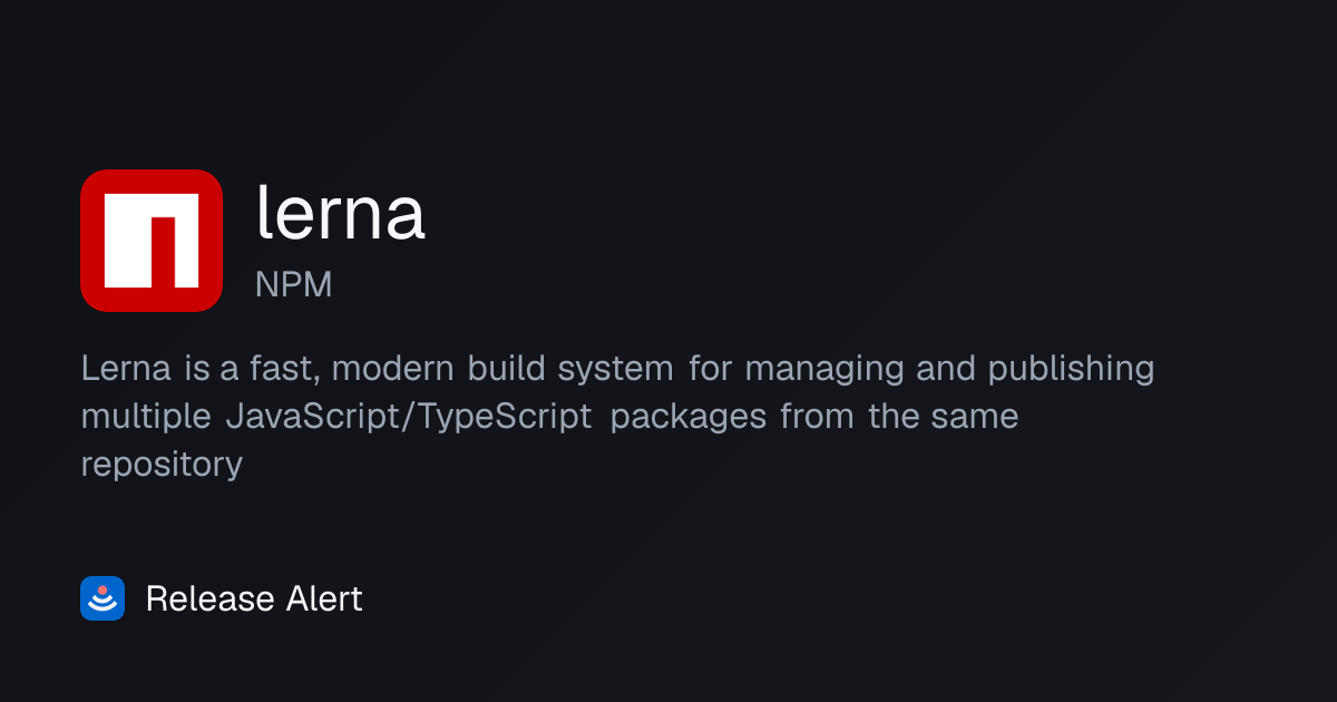 Releases · lerna - NPM | Release Alert